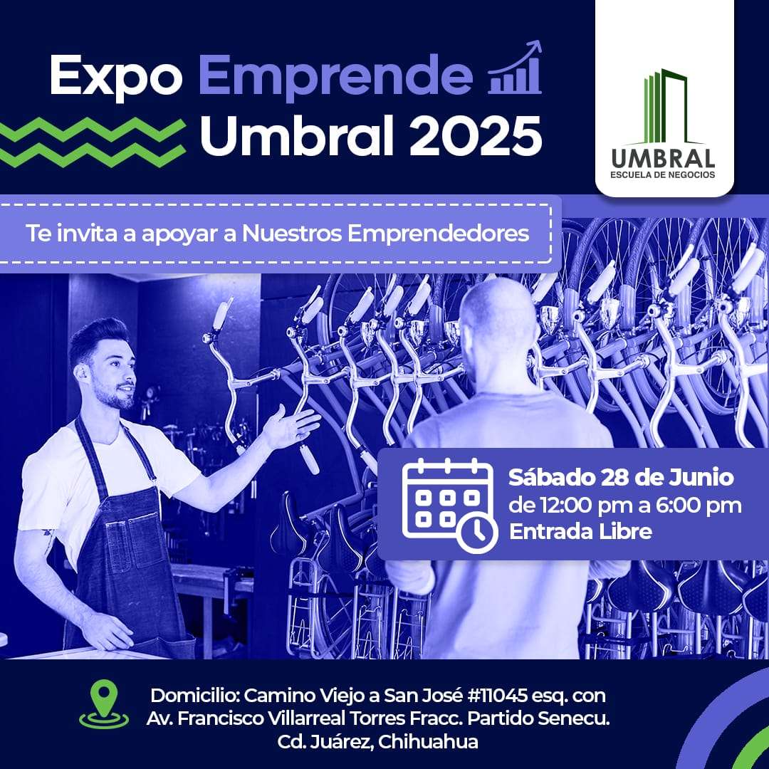 Expo Emprende Umbral 2025 impulsa la mentefactura y el talento emprendedor | El Bordo